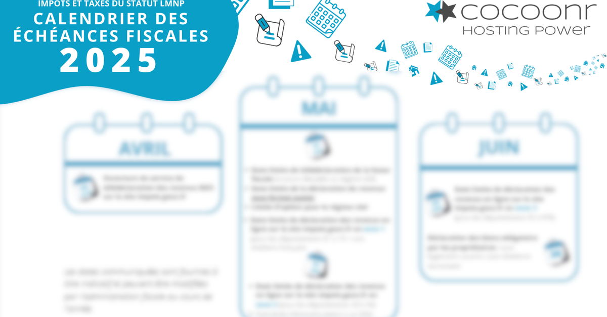 Cocoonr - LMNP : le calendrier 2025 des échéances fiscales